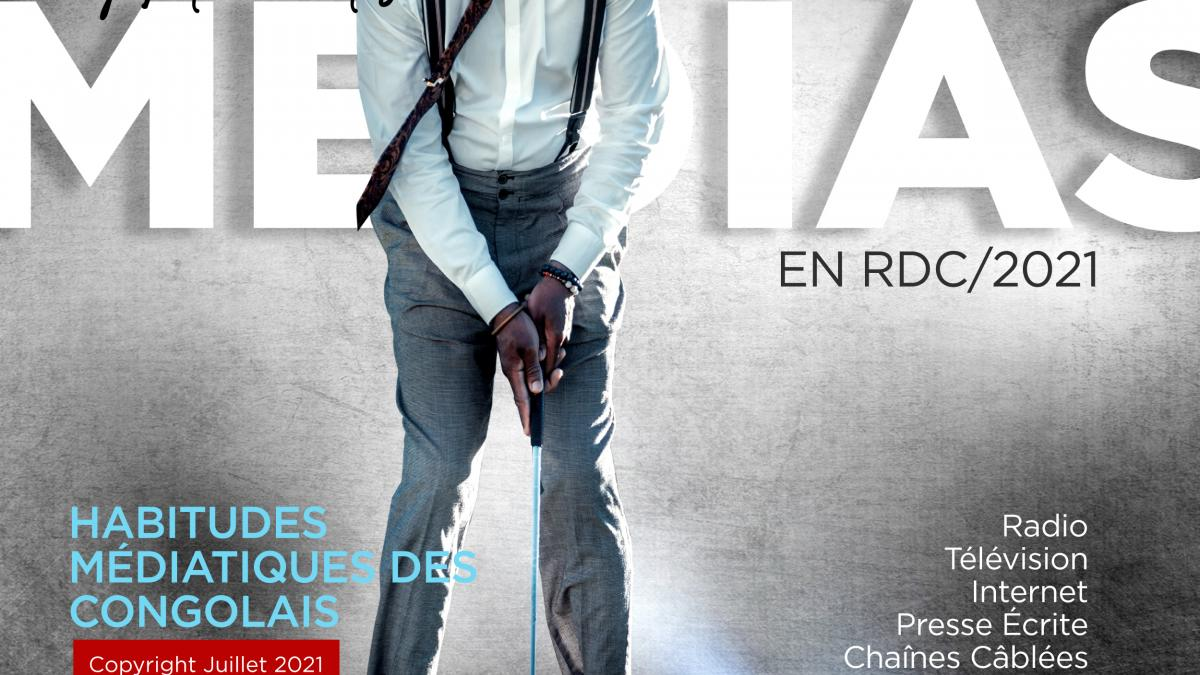 Target : présentation des grandes tendances des médias 2021 en RDC ...